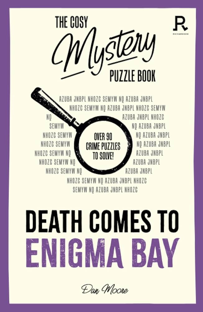 The Cosy Mystery Puzzle Book – Death Comes to Enigma Bay - ARHS NSW